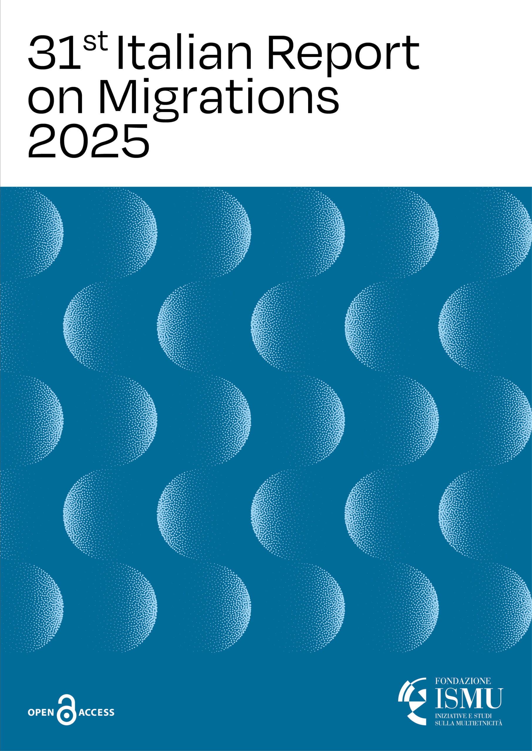 31st Italian Report on migrations 2025 - Fondazione ISMU